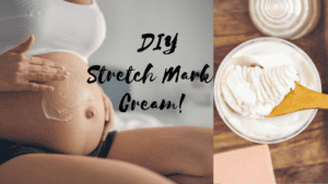 How To Make A Natural Stretch Mark Cream? | A Green Beauty Blog