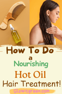 HTD hot Oil Treatment! | A Green Beauty Blog